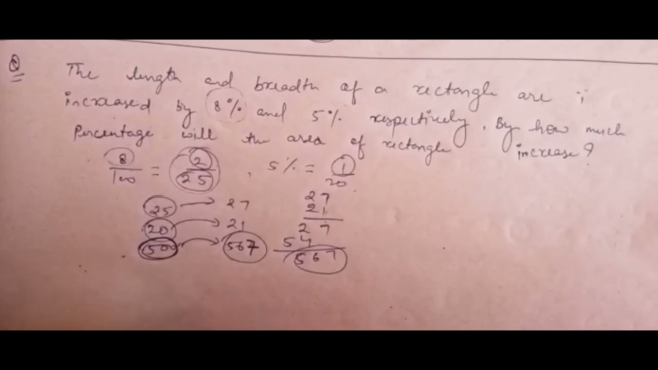 The Length and Breadth of a rectangle are increased by 8%and 5%. Percentage will area increase ...