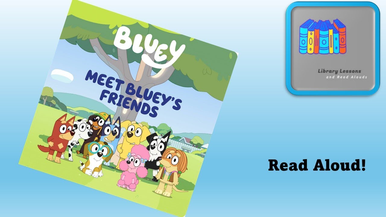 Meet Bluey's Friends read aloud | Bluey - YouTube