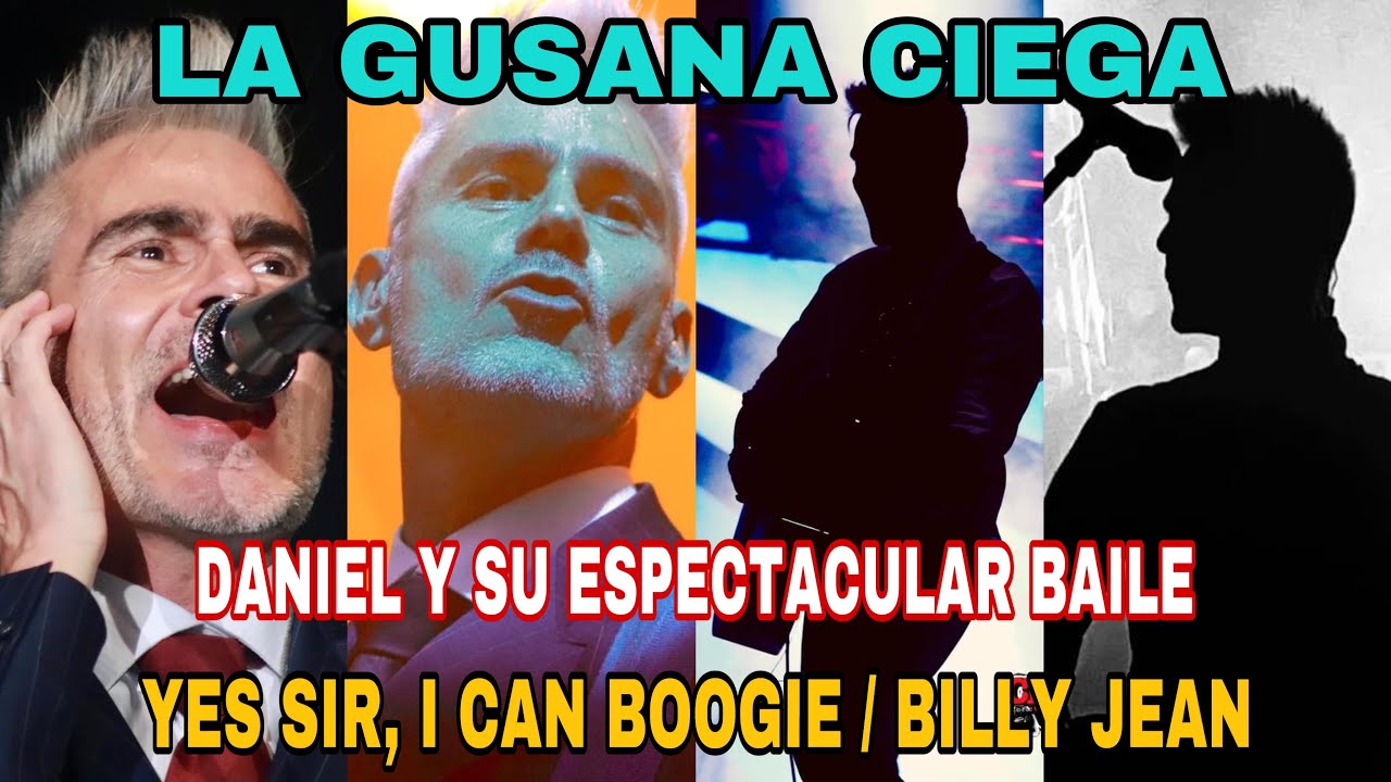 La Gusana Ciega - El espectacular baile de Daniel Gutiérrez - YouTube