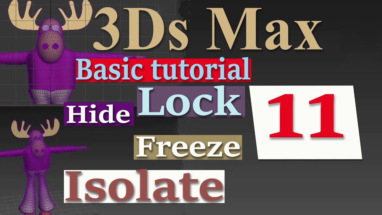 3ds max basic tutorial bangla #11 | hide,freeze,lock,isolate - YouTube