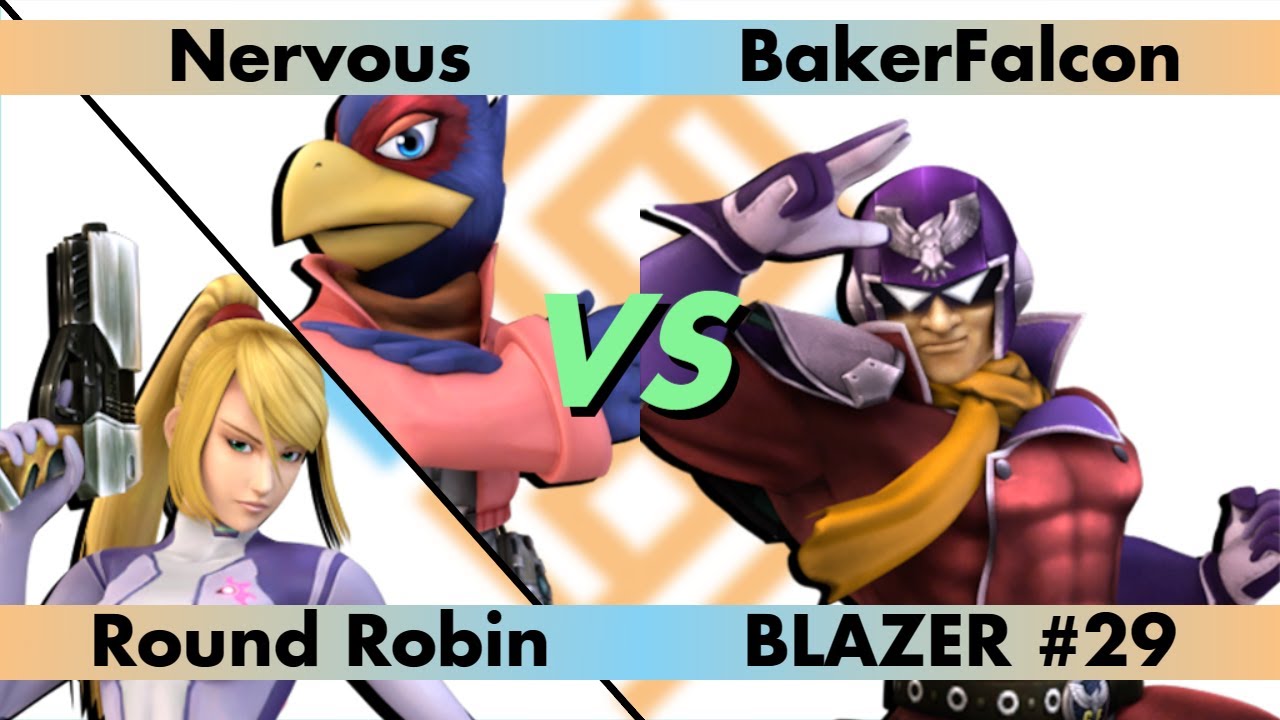 Nervous Vs. BakerFalcon - BLAZER #29 Round Robin - YouTube