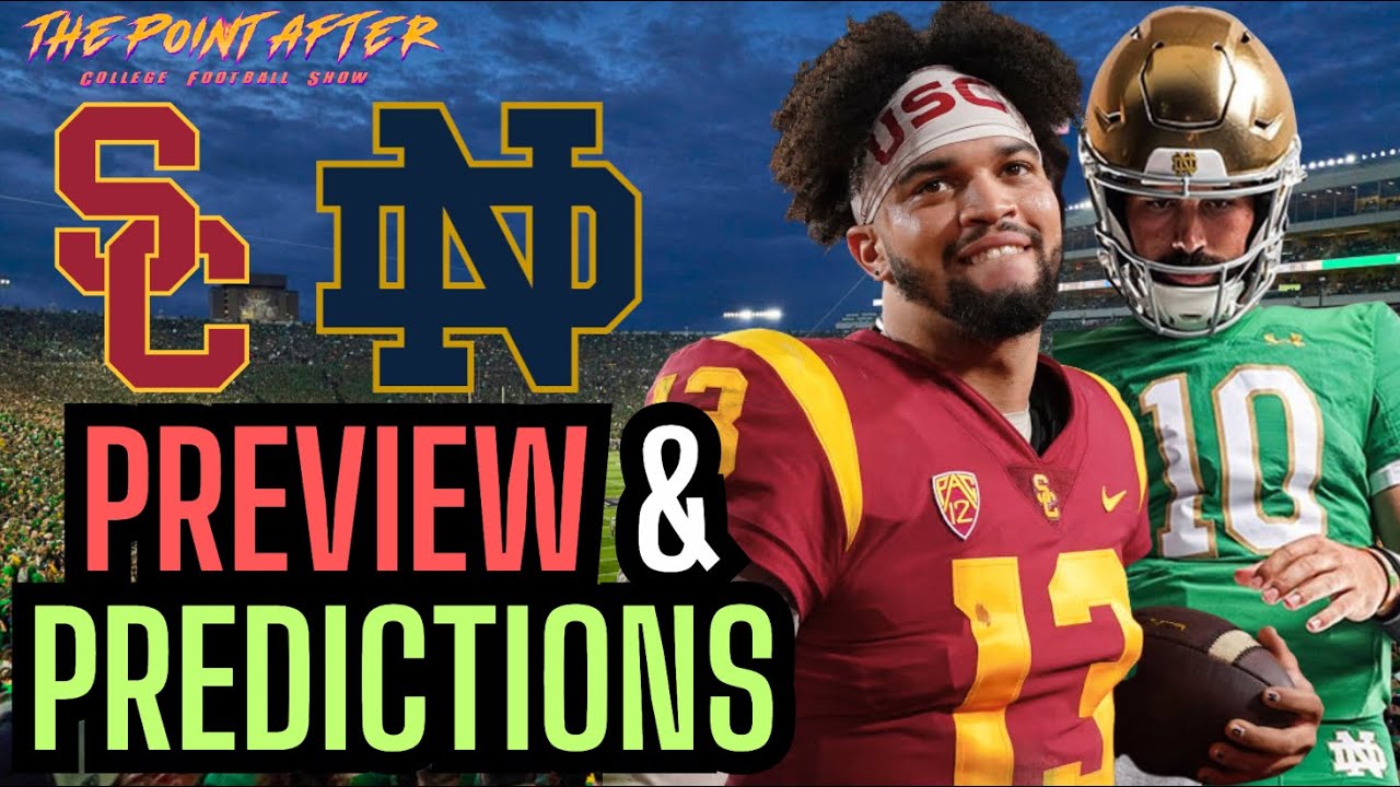 10 USC Trojans at 21 Notre Dame Preview & Predictions | CFB Week 7 ...