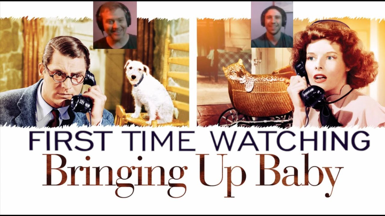 Bringing Up Baby (Re-Edit) (1938). First Time Watching reaction - YouTube