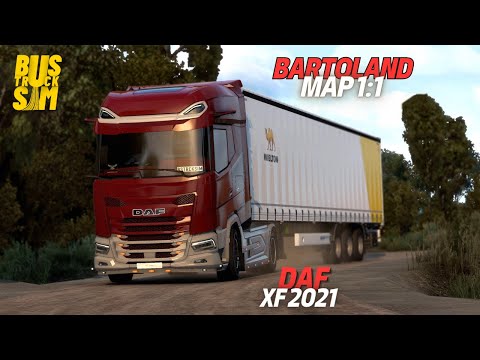 ETS2 | Bartoland Map 1:1 Scale | DAF XF 2021
