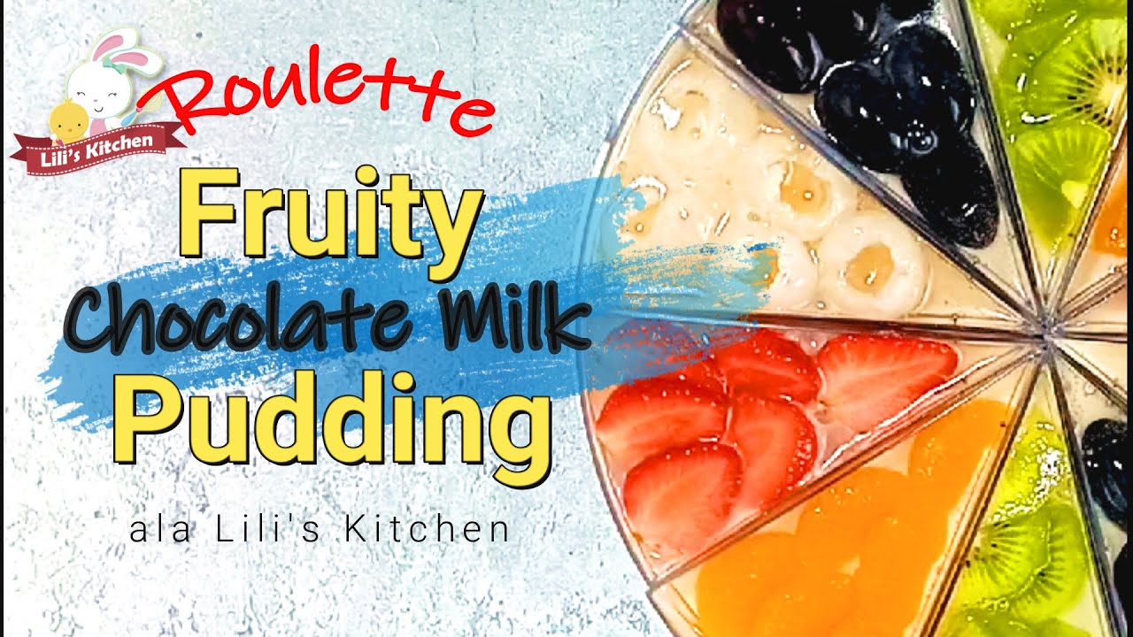 Roulette Fruit Chocolate Milk Pudding ala Lili's Kitchen - YouTube