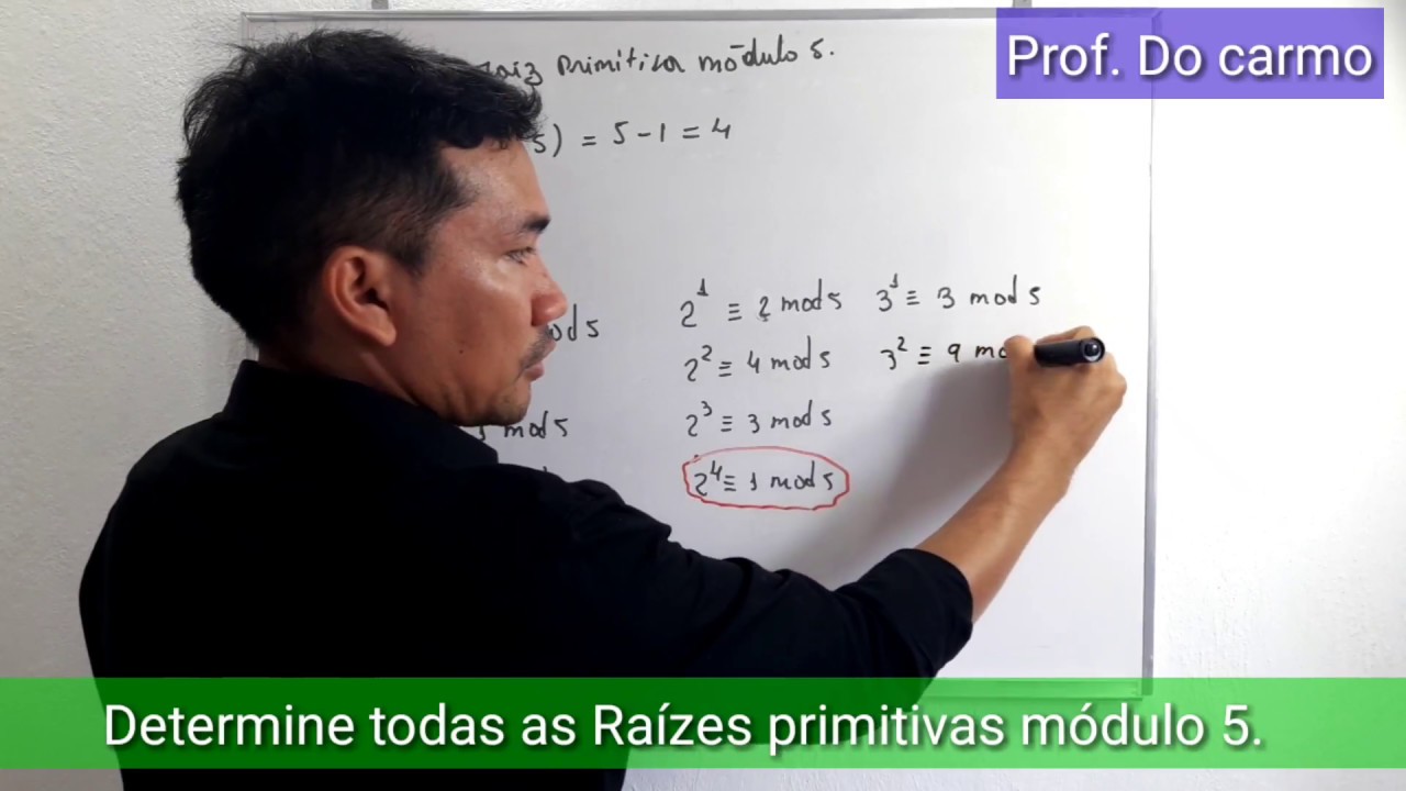 Ordem e Raiz Primitiva Parte III - YouTube