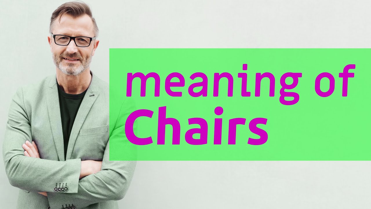 Meaning Of Chair In One Word at Samantha Tennant blog
