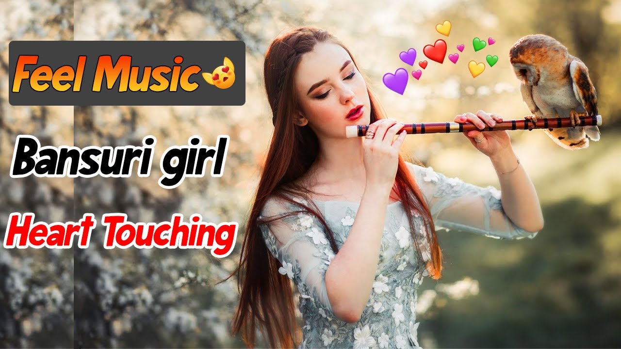 Bansuri girl Beautiful Voice Feel the music - YouTube