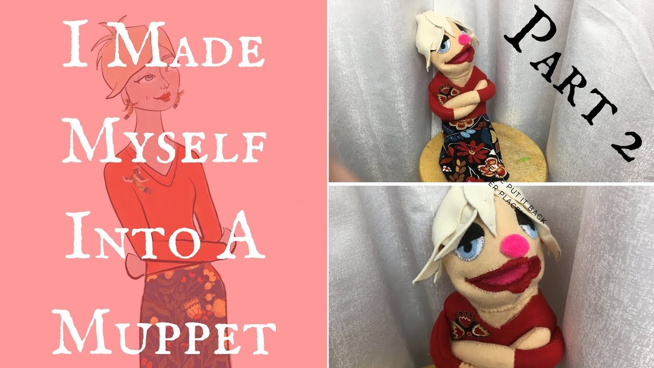 I Tried Making Myself Into A Muppet PART 2 - YouTube
