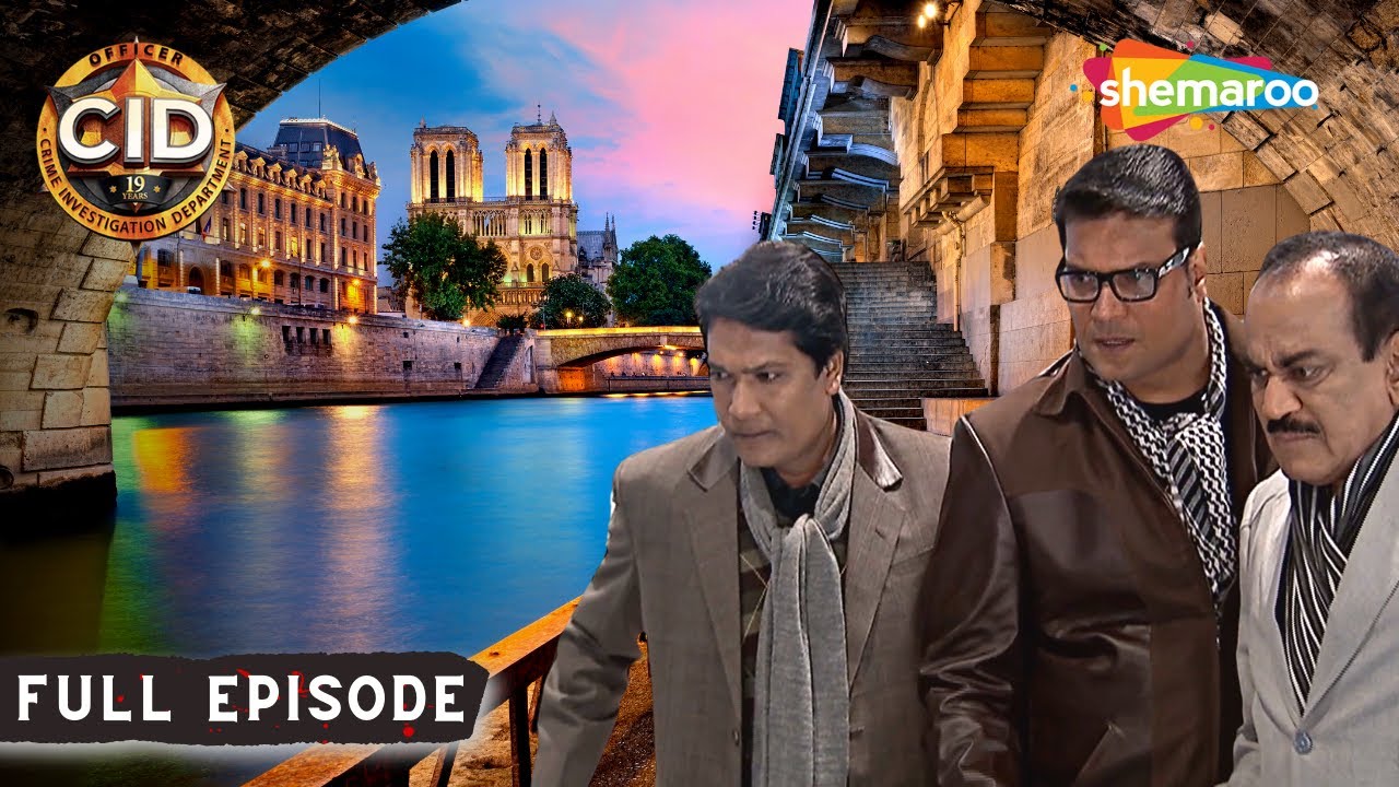 CID International | CID Team क्यों गया Paris में | CID | सीआईडी | 23 ...
