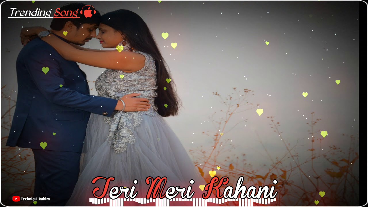 Teri Meri Kahani_Teri_Meri_Kahaani_Status_whatsaap status LoveStatus ...