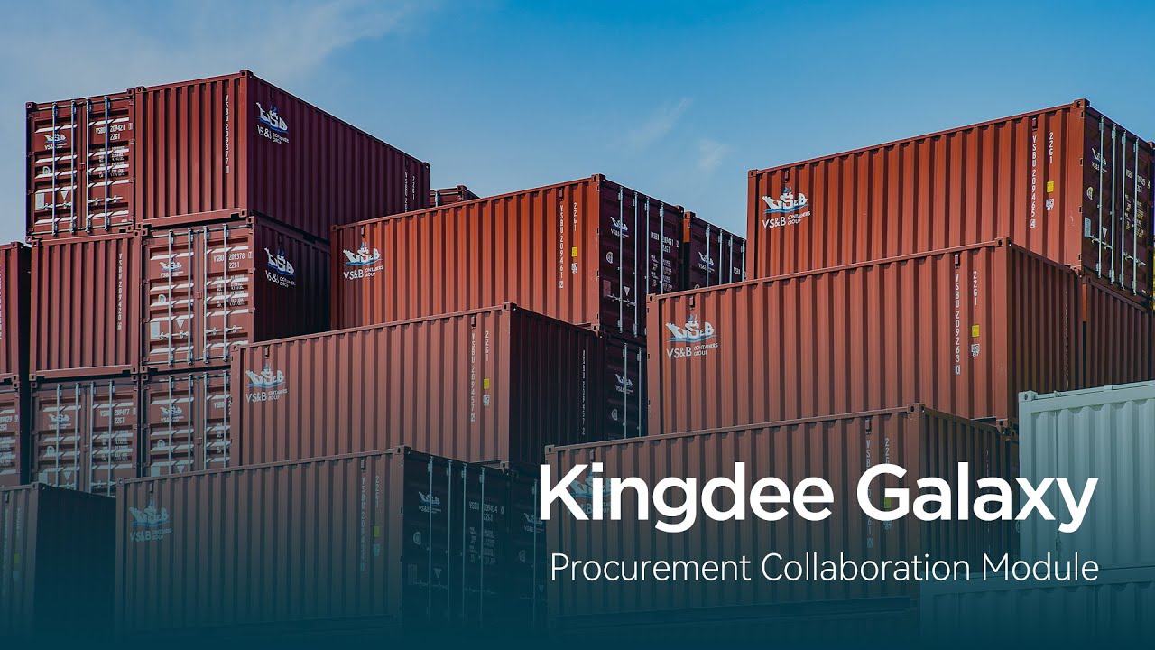 Kingdee Galaxy | Procurement Collaboration Module - YouTube