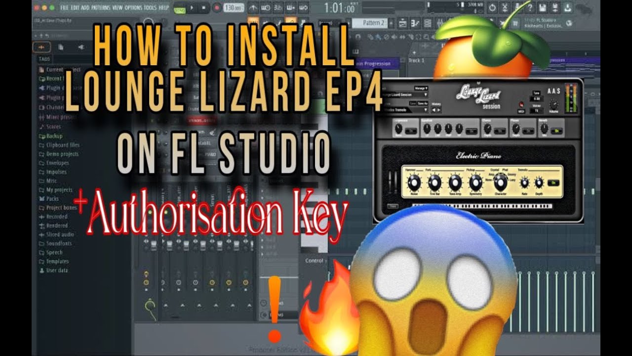 🔥How to install LOUNGE LIZARD EP 4 (+ Authorisation key) on fl studio ...