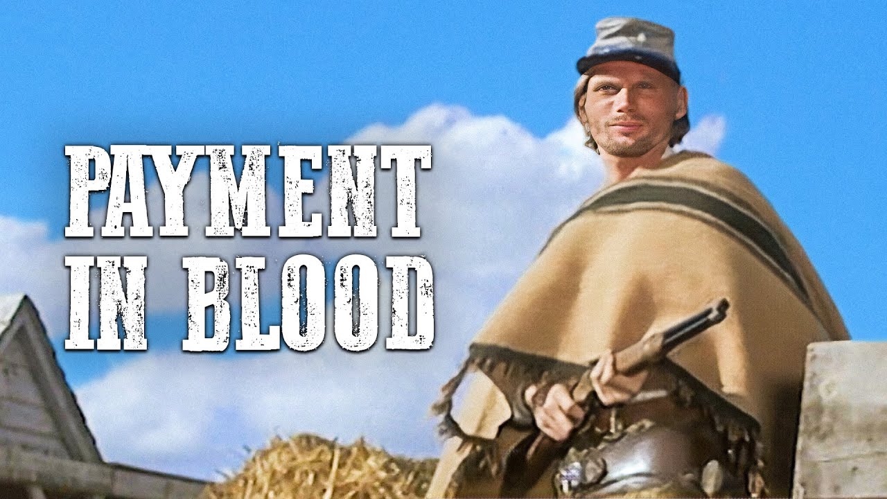 Payment in Blood | Spaghetti Western | Free Cowboy Film - YouTube
