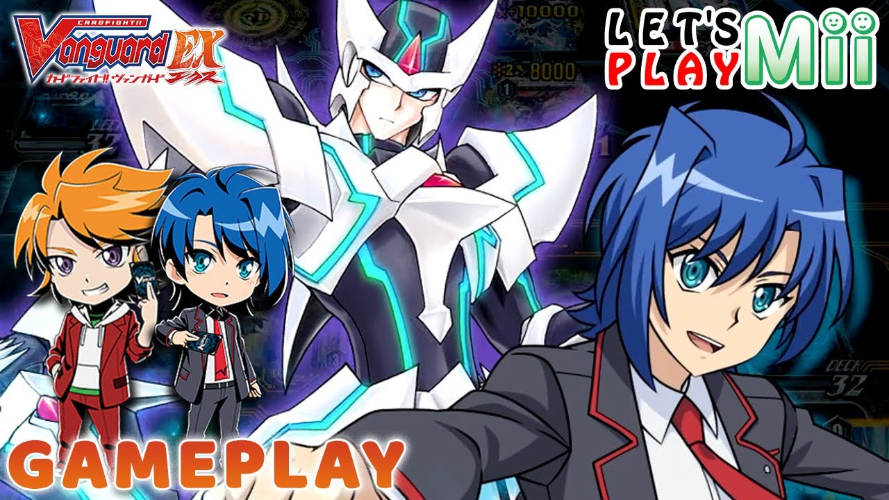 Cardfight!! Vanguard EX カードファイト!!ヴァンガードエクス - Gameplay 11 Nintendo ...