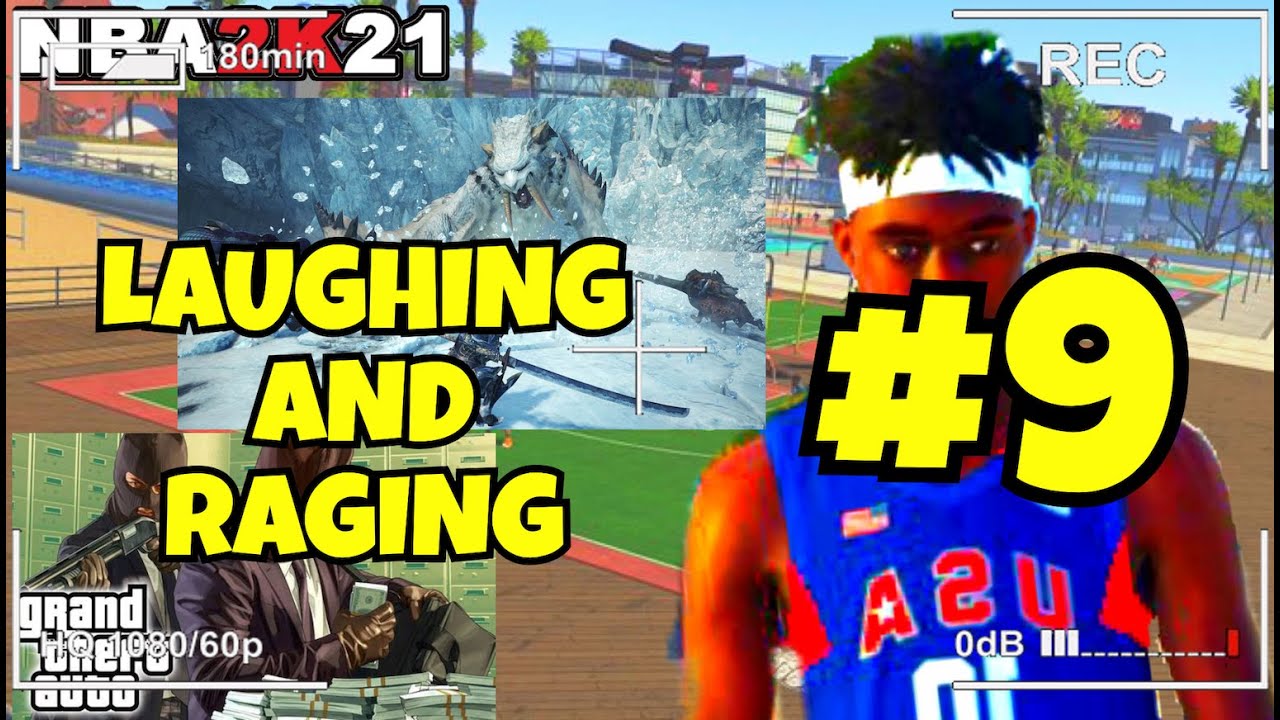 Laughing & Raging Part 9 [ 2K21, MHW, AOT 2, S&N]#300subs - YouTube