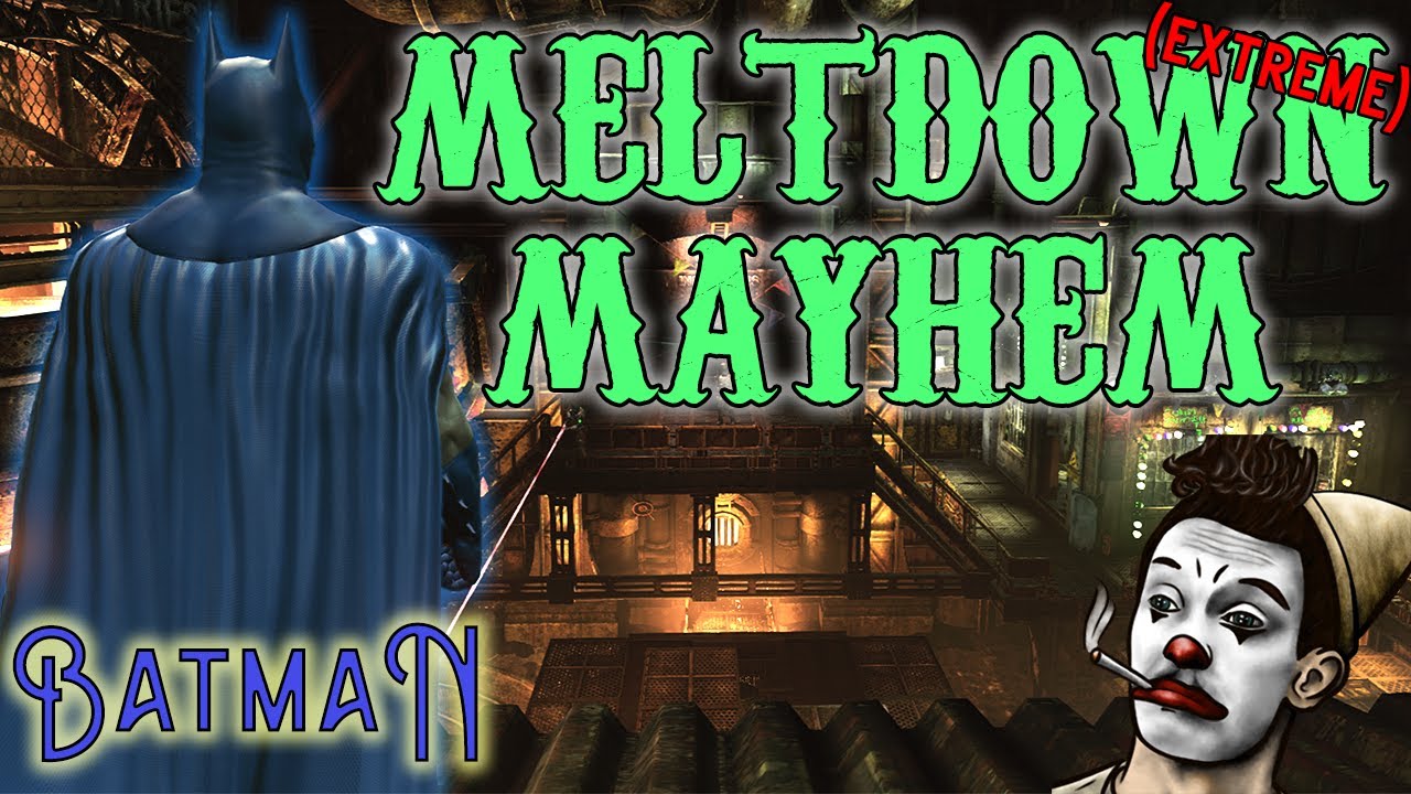 "Meltdown Mayhem (Extreme)" Batman Predator Challenge (All Medals ...