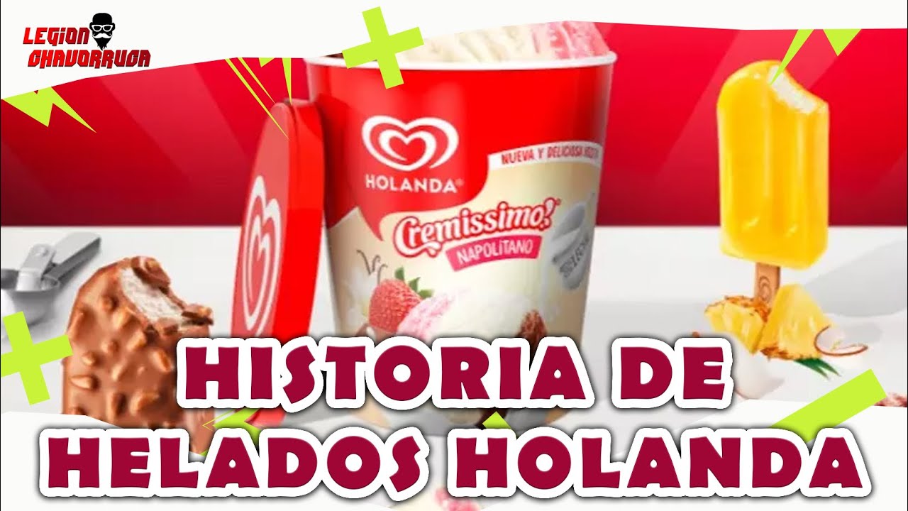 “Helados Holanda: Un Recorrido Dulce por su Historia” - YouTube