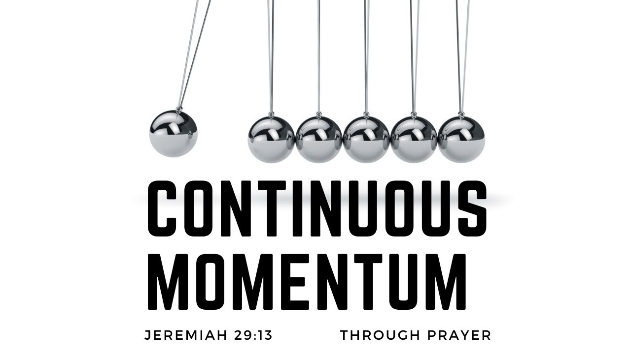 Continuous Momentum: Prayer - YouTube