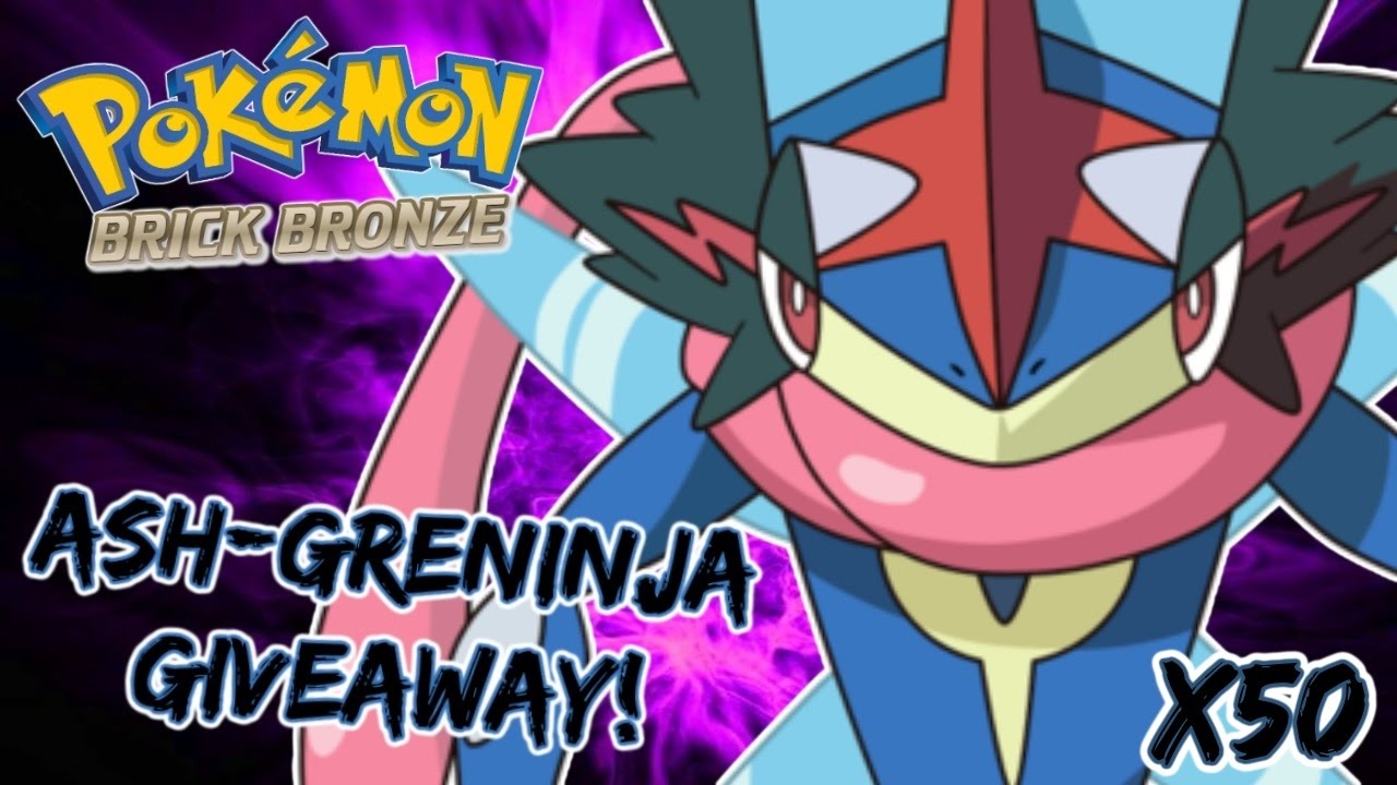 Pokemon Brick Bronze - Ash-Greninja Giveaway! (50) - YouTube