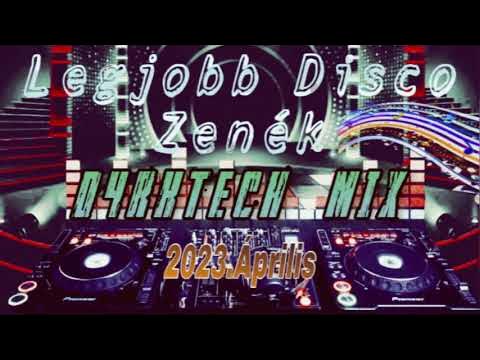 Legjobb Disco Zenék 2023.Április 🐰(💥D4RKTECH MIX💥) - YouTube