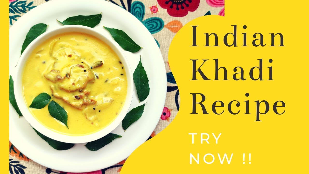 Indian Khadi Recipe | Vegetarian Recipes | Indian Meals | Khadi-Pakora ...