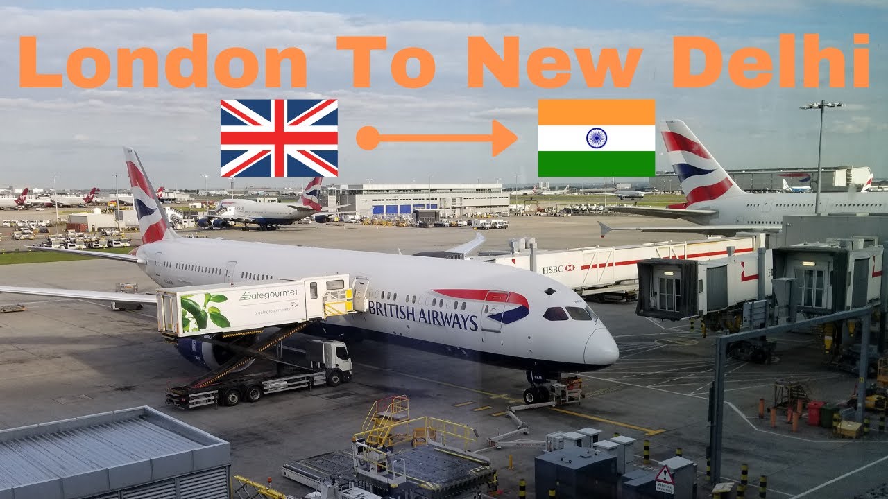 British Airways 257| ECONOMY| London(LHR) - Delhi| B789| England to ...