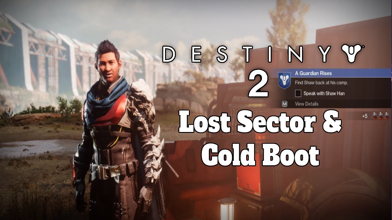 Destiny 2: New Light - Lost Sector & Cold Boot (Gameplay with ...