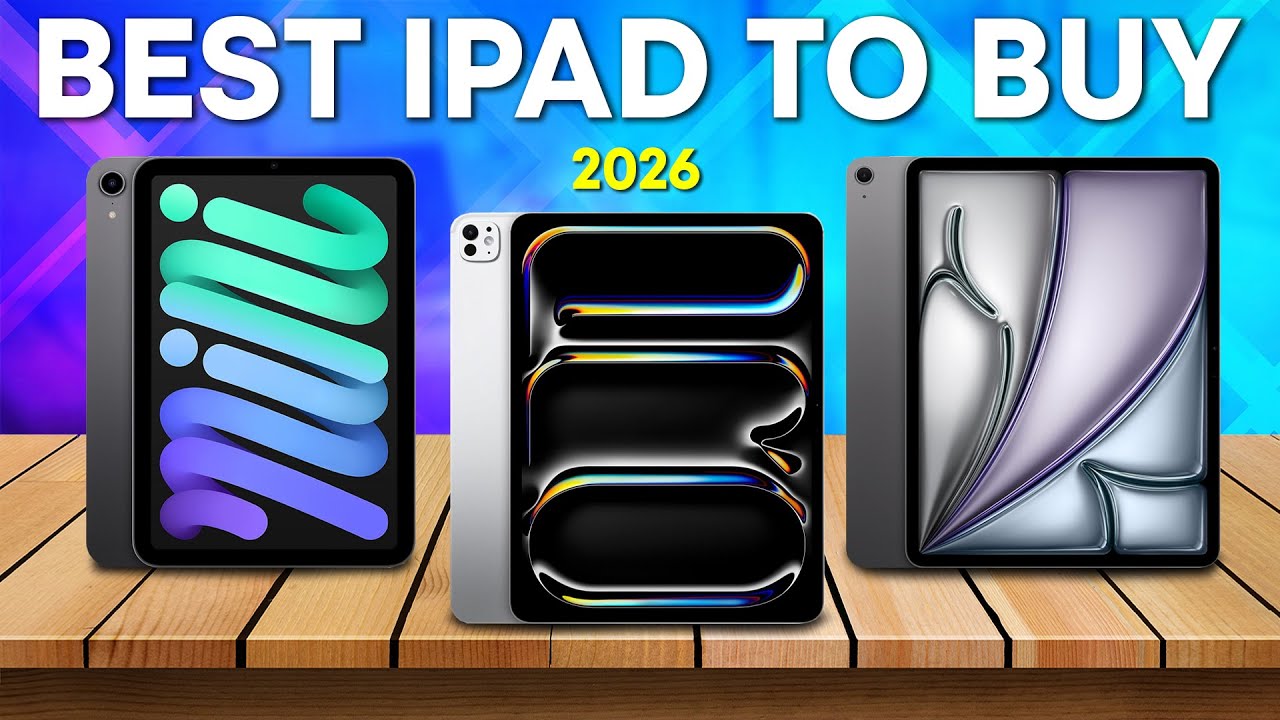 Best iPads to Buy 2026 – Don’t Miss These Top 5 Choices! - YouTube