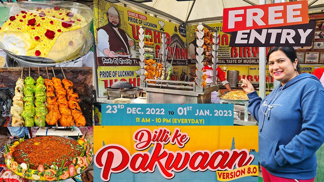 Delhi Ke Pakwaan 2022 | Dilli Ke Pakwaan Food Festival | Street Food ...