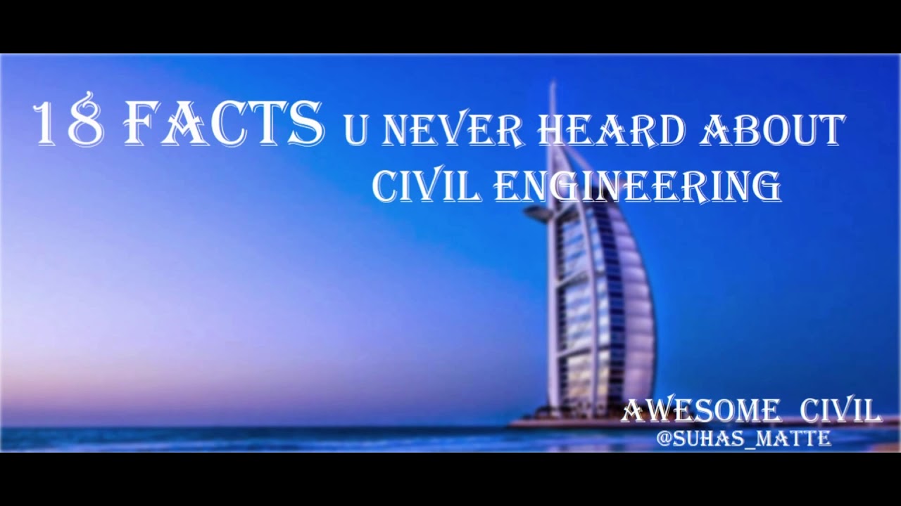 Unknown Facts About Civil Engineering Engineering Facts YouTube unknown-facts-about-civil-engineering-engineering-facts-youtube