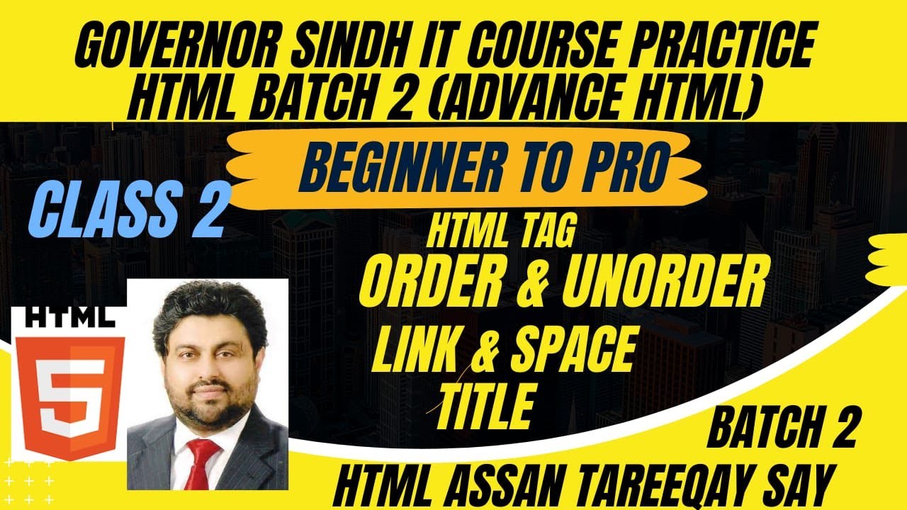 Html Class 2 Beginners To Pro Governor Sindh It Course Practice Youtube