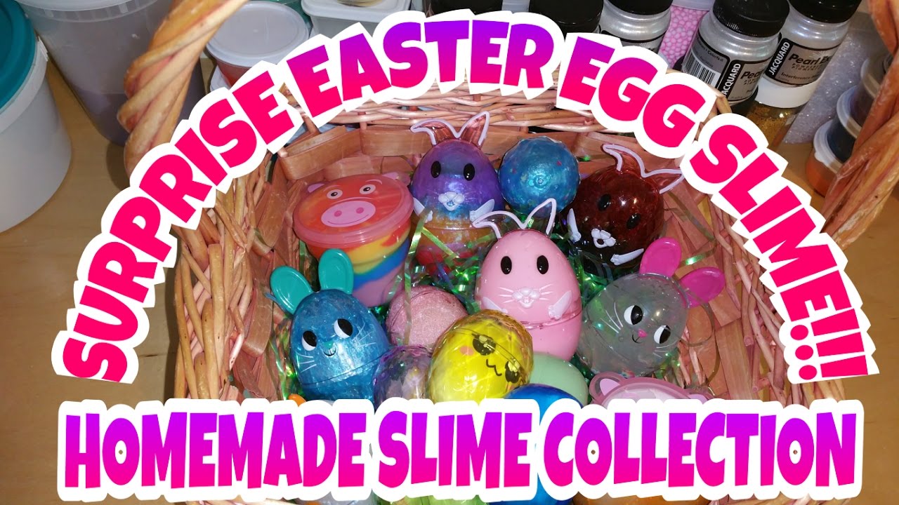 AMAZING HOMEMADE EASTER SLIME COLLECTION~WHAT'S IN MY SURPRISE EASTER ...
