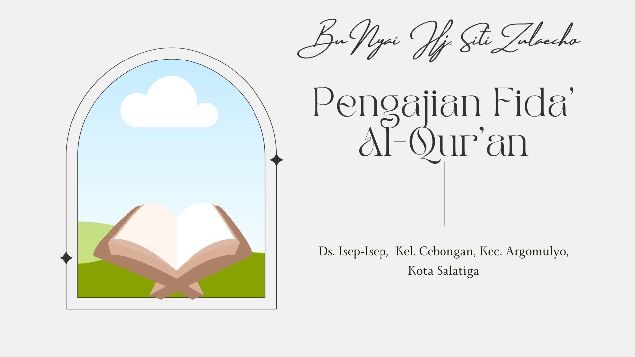 Pengajian Fida Al'Qur'anMasjid Al Bayti Cebongan Isep-isep 2 September ...