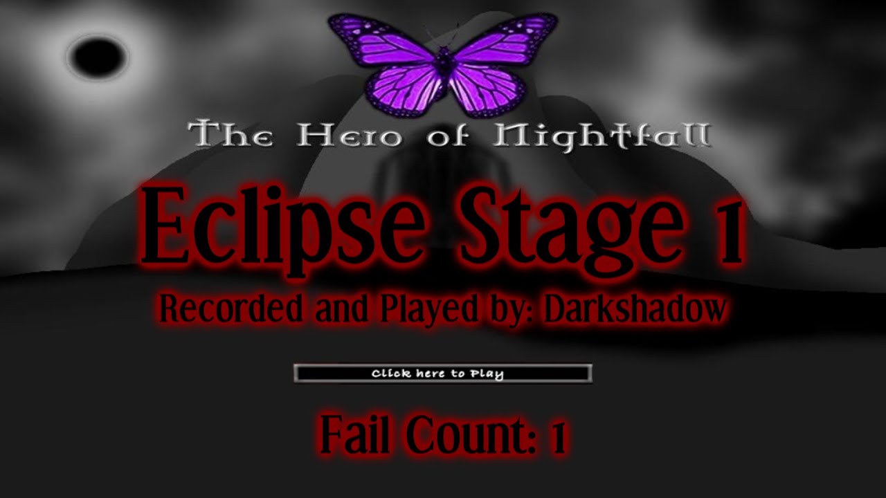 Darkshadow's Playthrough: The Hero of Nightfall Chapter 1: The Lost Butterfly (Eclipse Stage 1 ...
