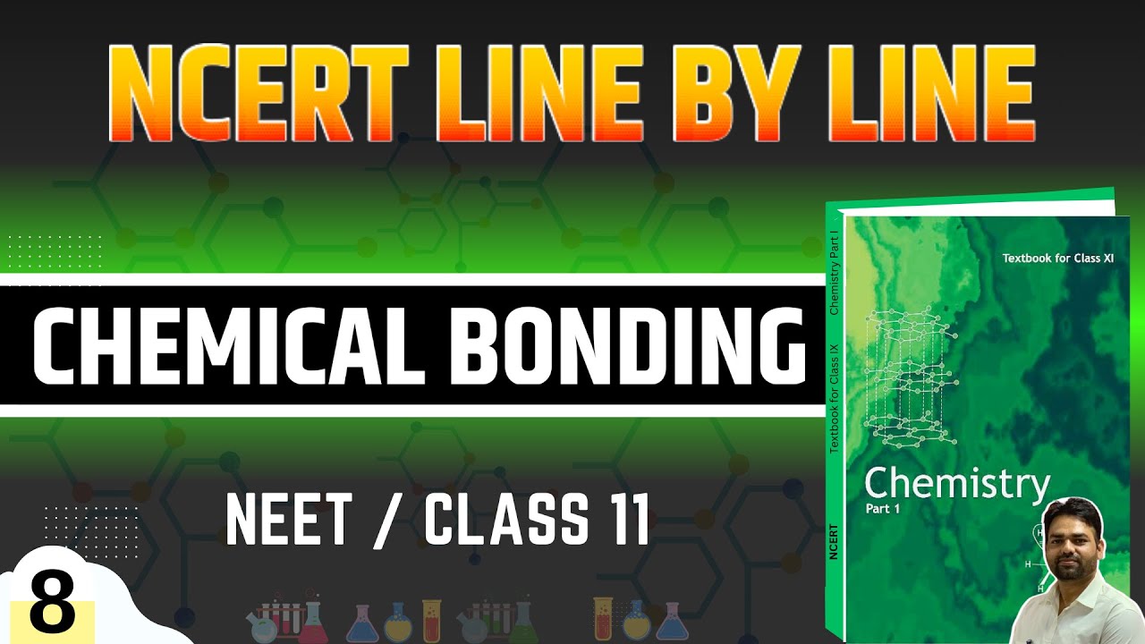 Chemical Bonding class 11 | NCERT Line by Line | Chemistry Class 11 ...