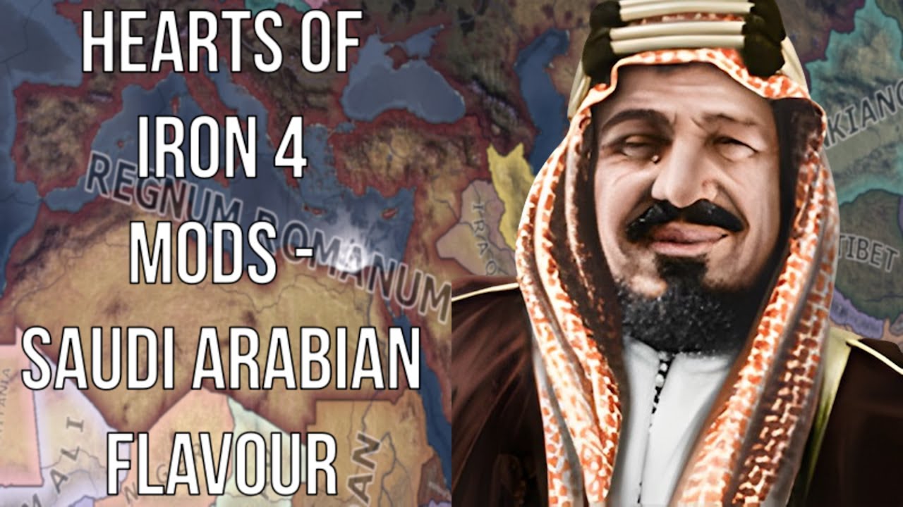 Hearts of Iron 4 Mods - Saudi Arabian Flavour (Muslim Roman Empire ...