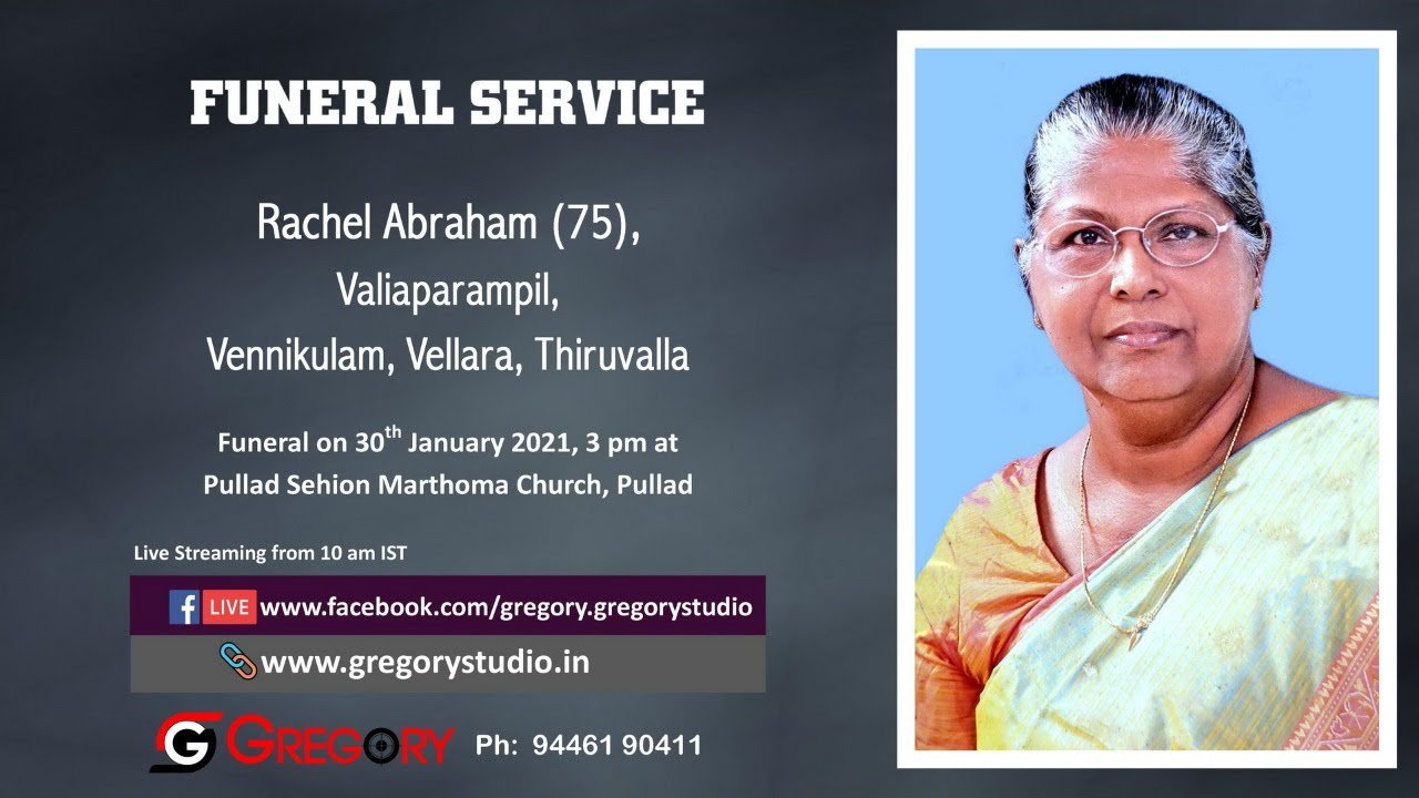 Funeral Service Live Streaming of Rachel Abraham (75), Valiaparampil ...