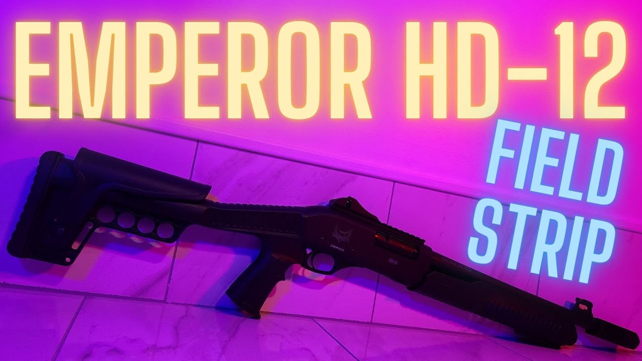 Emperor HD-12 Field Strip - YouTube