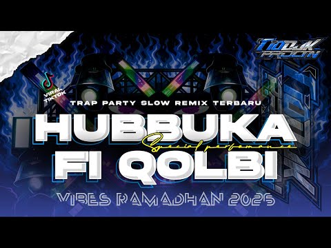DJ HUBBUKA FI QOLBI TRAP SLOW REMIX TERBARU ❗️ TIO DISCJOCKEY