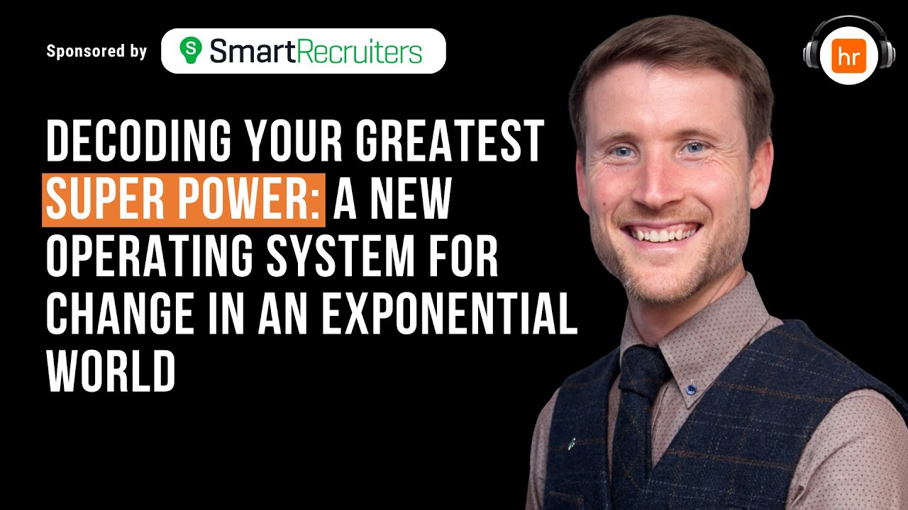 Decoding your Greatest Super Power: A new Operating System for Change ...