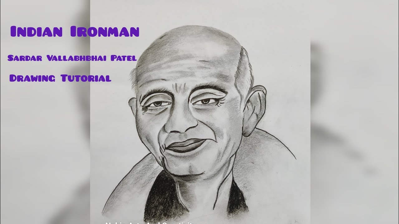Indian Ironman Sardar Vallabhbhai Patel Drawing Tutorial - YouTube