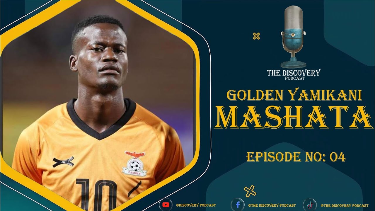 "GRASSROOTS TO GLORY:GOLDEN MASHATA'S INSPIRING JOURNEY TO FOOTBALL ...
