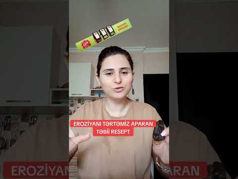EROZİYANI TƏRTƏMİZ SAĞALDAN TƏBİİ RESEPT