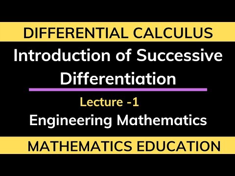 Introduction of Successive Differentiation|L-1|Engineering Mathematics ...