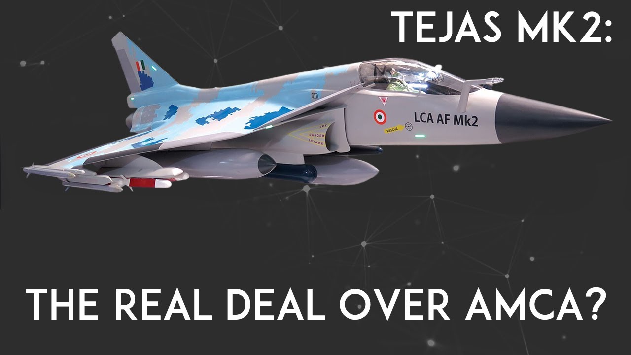 Why Tejas Mark 2 is the Real Deal Over the AMCA - YouTube