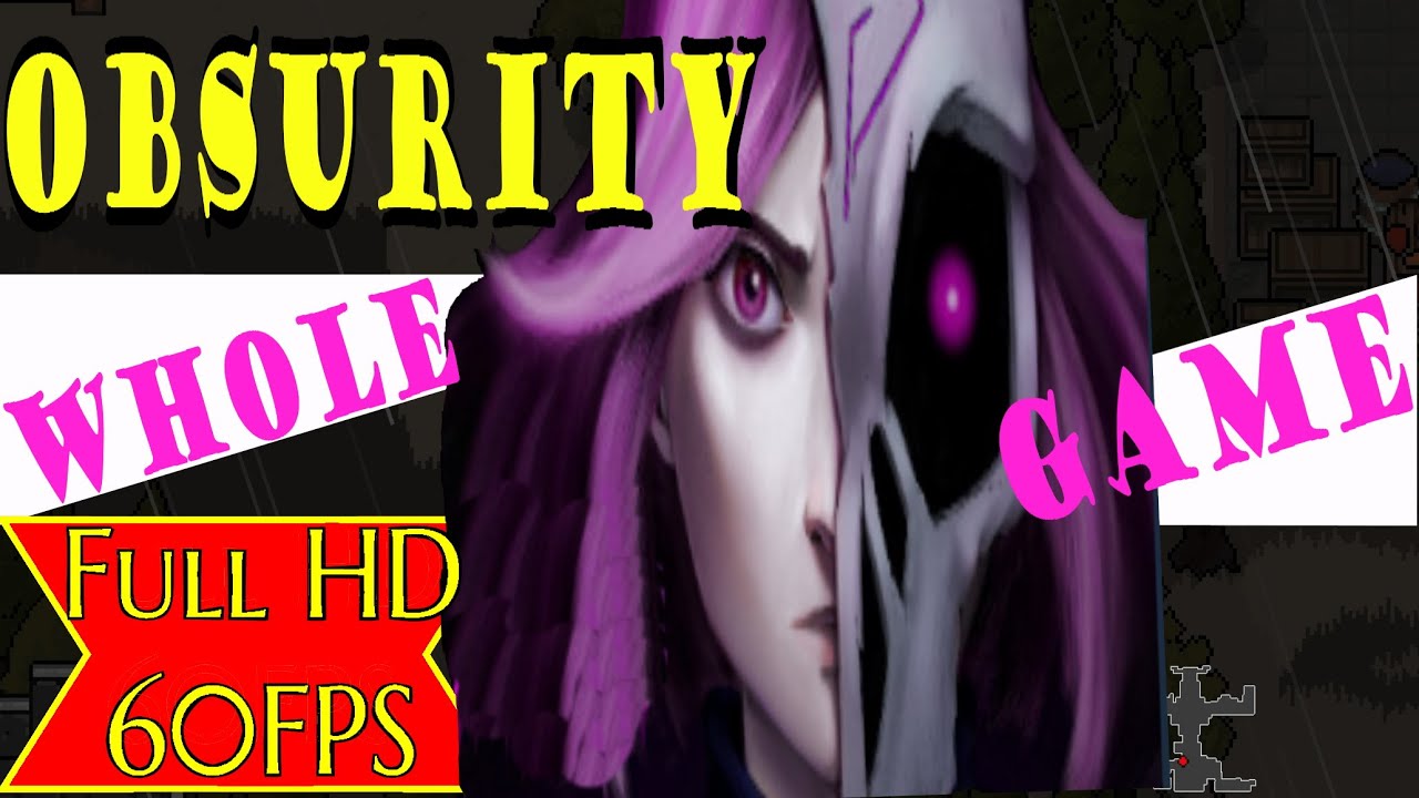 Obsurity gameplay 2020 Full Game Walkthrough Playthrough No Commentary ...