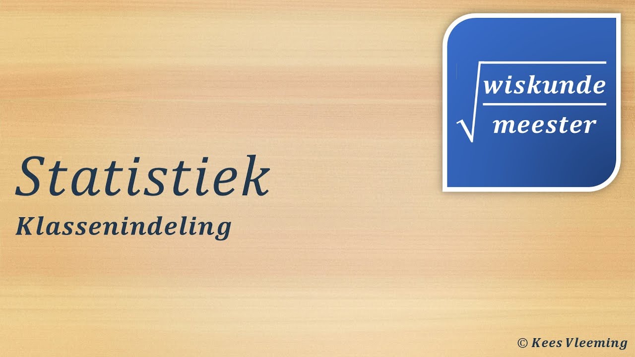Statistiek [klassenindeling] - Wiskunde-meester - YouTube