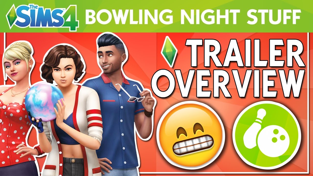 THE SIMS 4 | BOWLING NIGHT STUFF (TRAILER) | OVERVIEW/ANALYSIS - YouTube