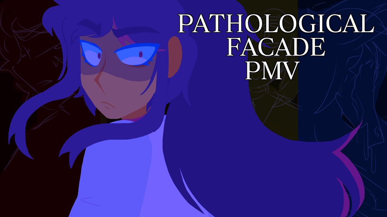PATHOLOGICAL FACADE [OC PMV • FLASHING ] - YouTube